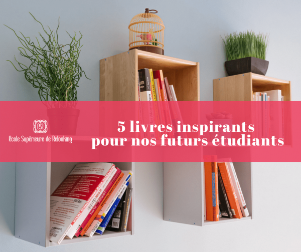 5 livres inspirants pour nos futurs étudiants | ESR PARIS - Ecole ...